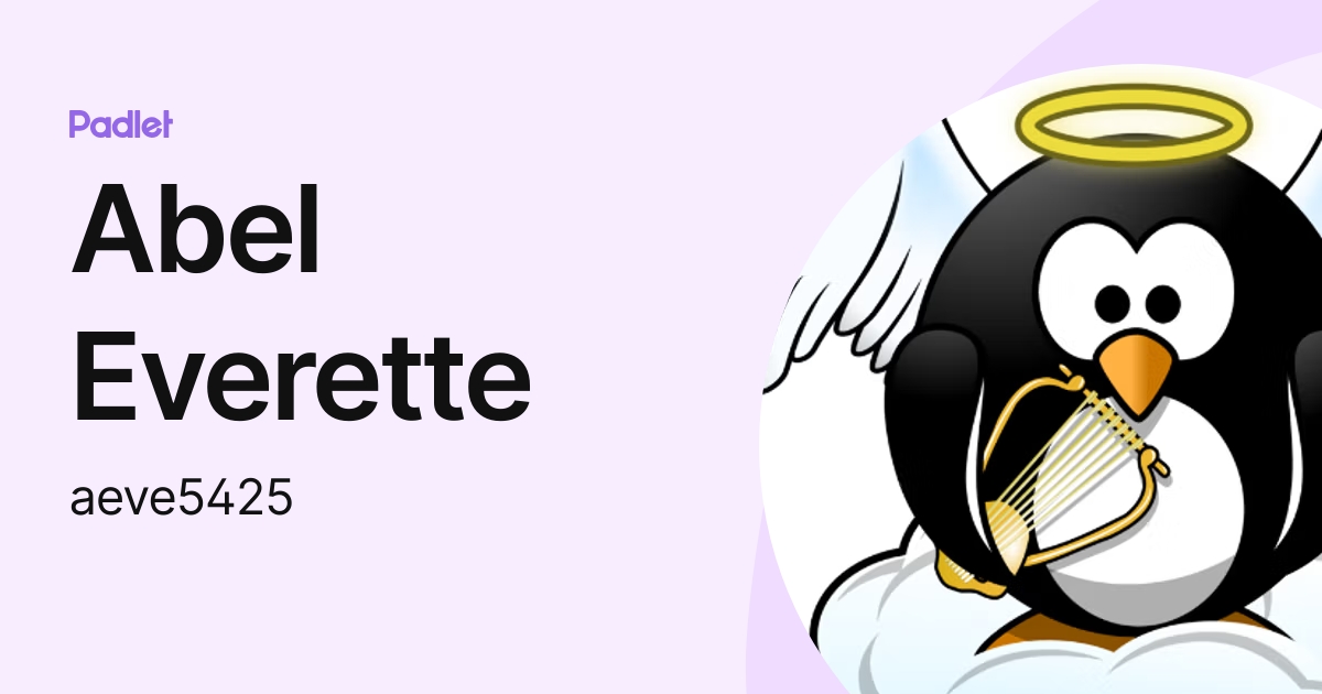 Abel Everette (aeve5425) profile | Padlet