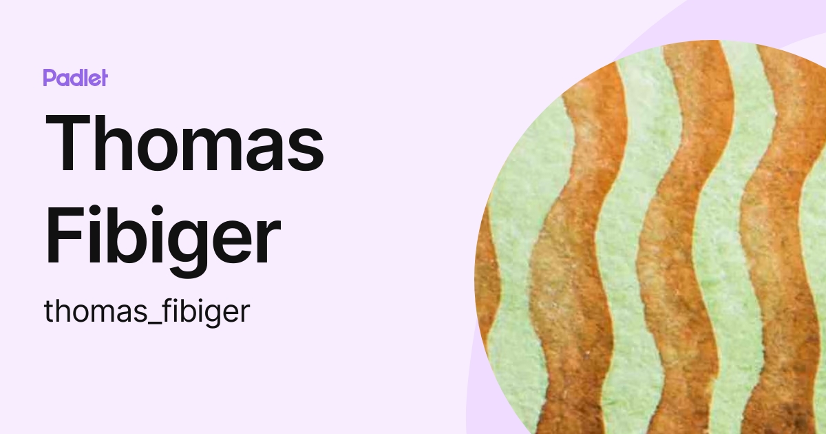 Thomas Fibiger (thomas_fibiger) profile | Padlet