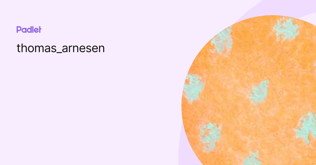 thomas_arnesen profile | Padlet