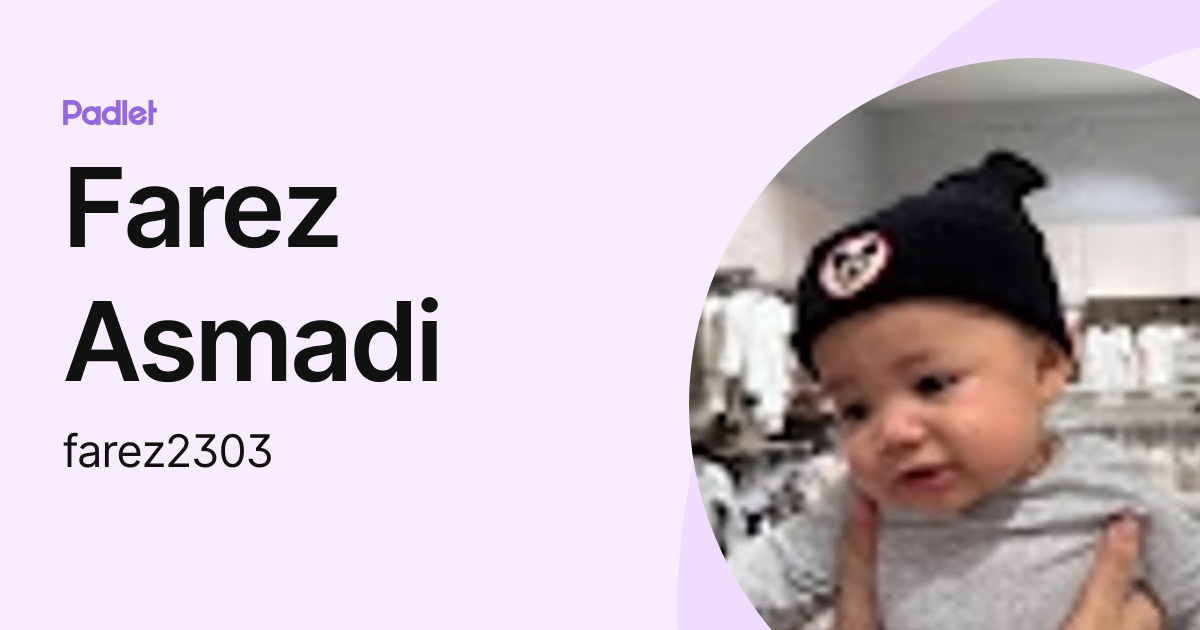 Farez Asmadi (farez2303) profile | Padlet