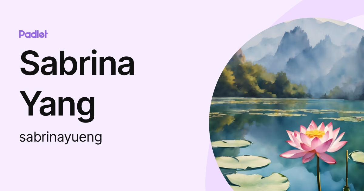Sabrina Yang (sabrinayueng) profile | Padlet