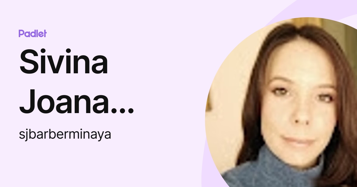 Sivina Joana Barber Minaya (sjbarberminaya) profile | Padlet