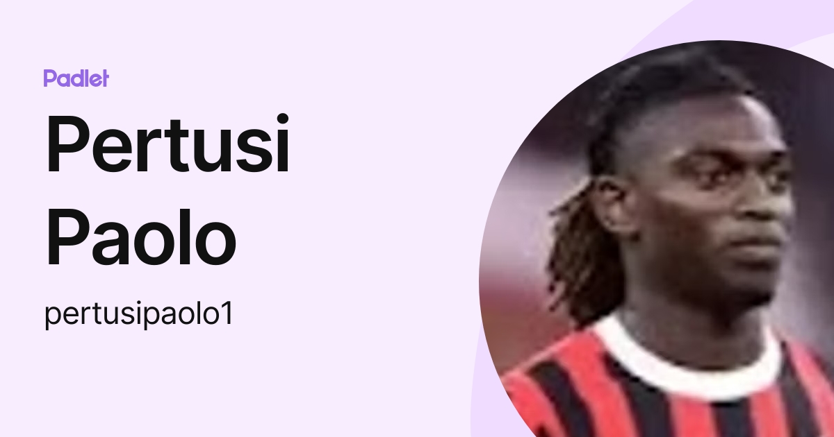 Pertusi Paolo (pertusipaolo1) profile | Padlet