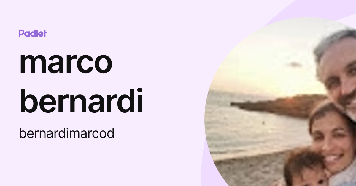 marco bernardi (bernardimarcod) profile | Padlet
