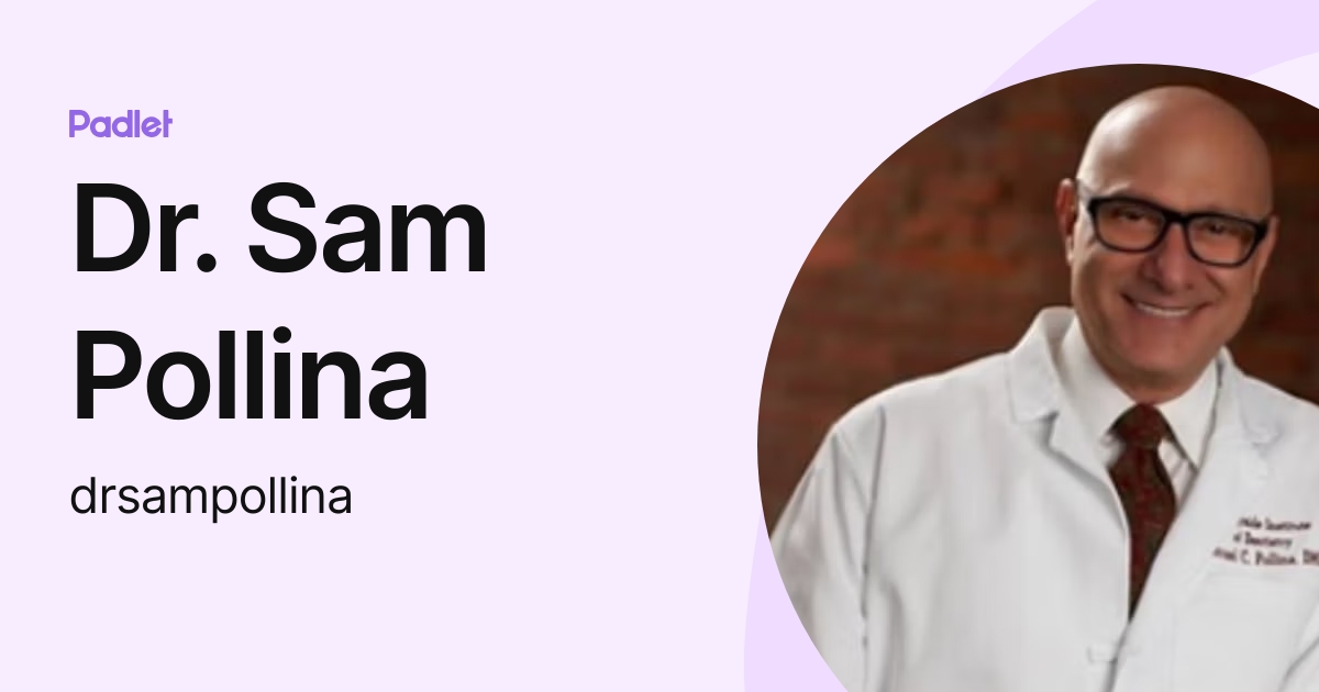 Dr. Sam Pollina (drsampollina) profile | Padlet