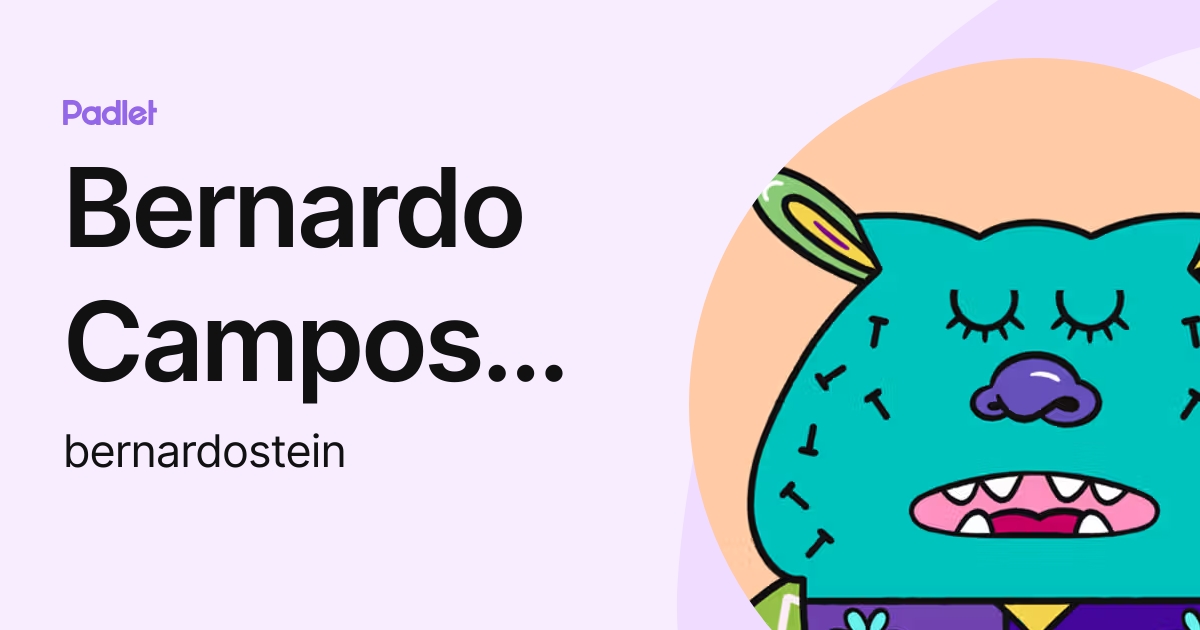 Bernardo Campos Stein (bernardostein) profile | Padlet