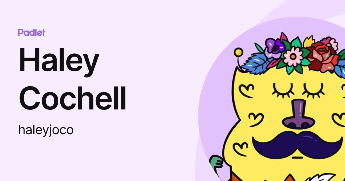 Haley Cochell (haleyjoco) profile | Padlet