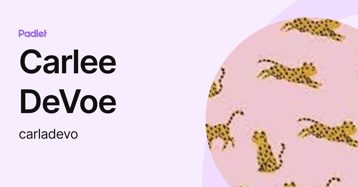 Carlee DeVoe (carladevo) profile | Padlet