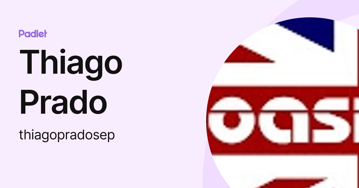 Thiago Prado (thiagopradosep) profile | Padlet