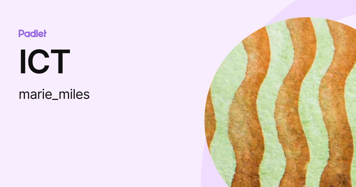 ICT (marie_miles) profile | Padlet