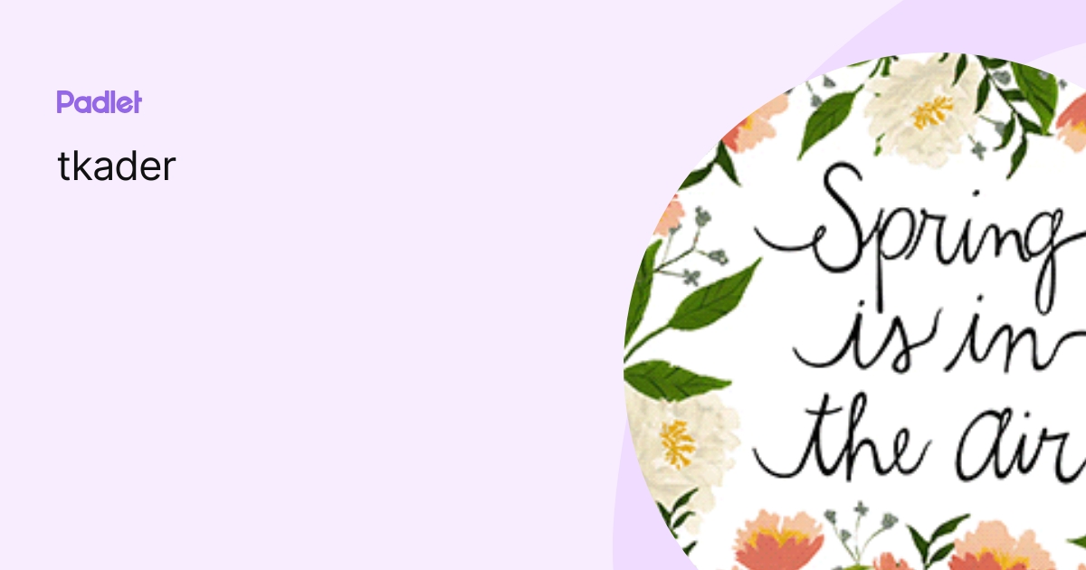 Tkader Profile Padlet
