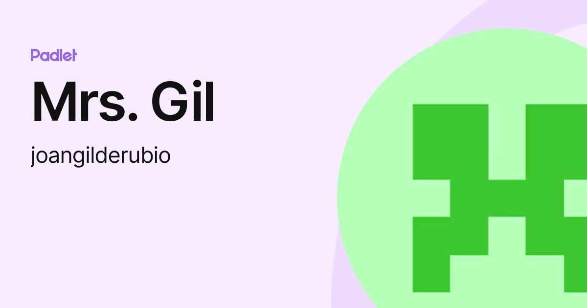 Mrs. Gil (joangilderubio) profile | Padlet