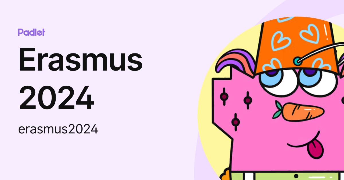 Erasmus 2024 (erasmus2024) profile | Padlet