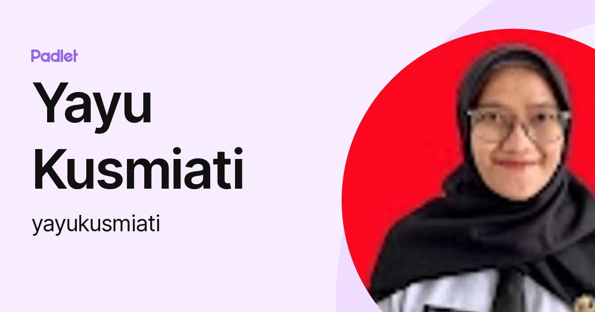 Yayu Kusmiati (yayukusmiati) profile | Padlet