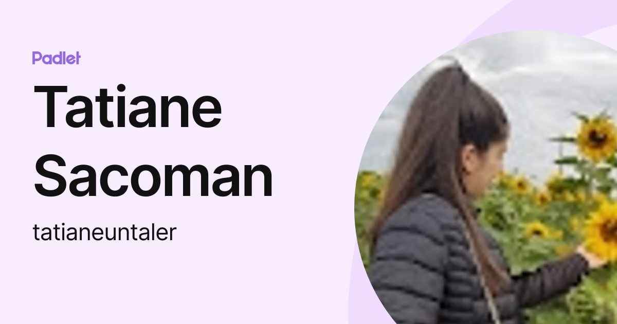 Tatiane Sacoman (tatianeuntaler) profile | Padlet
