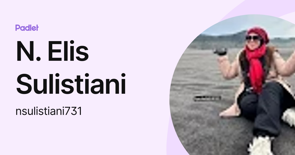 N. Elis Sulistiani (nsulistiani731) profile | Padlet