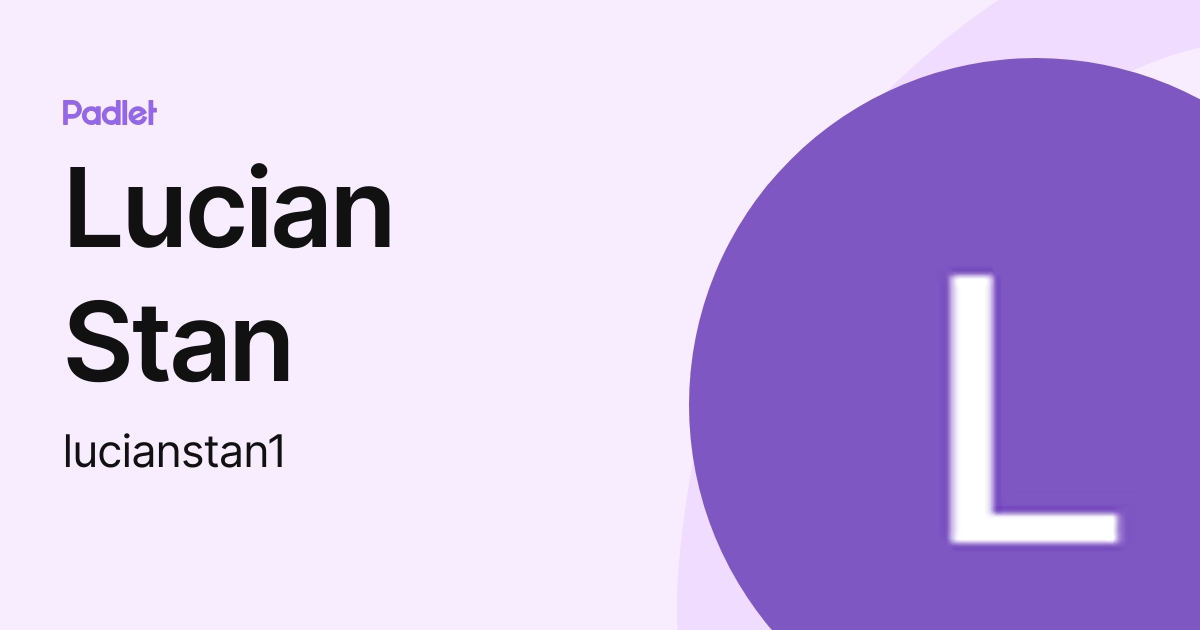 Lucian Stan (lucianstan1) profile | Padlet