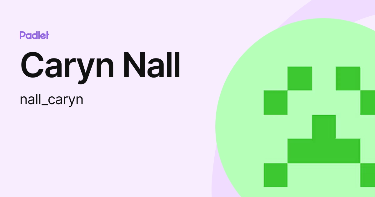 Caryn Nall (nall_caryn) profile | Padlet