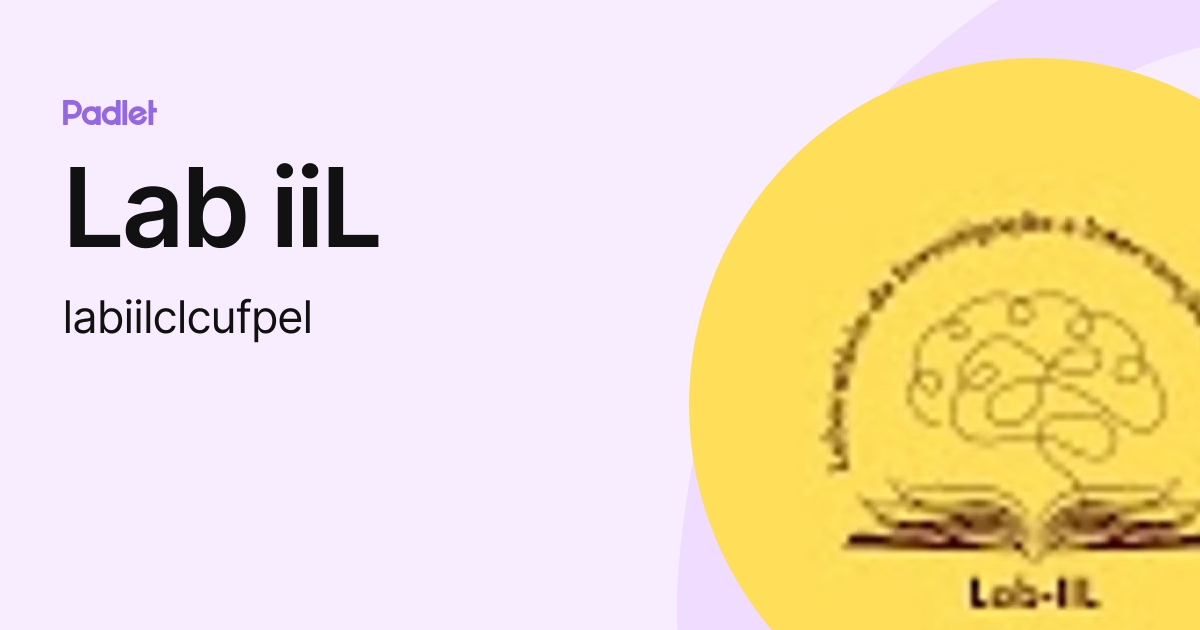 Lab iiL (labiilclcufpel) profile | Padlet