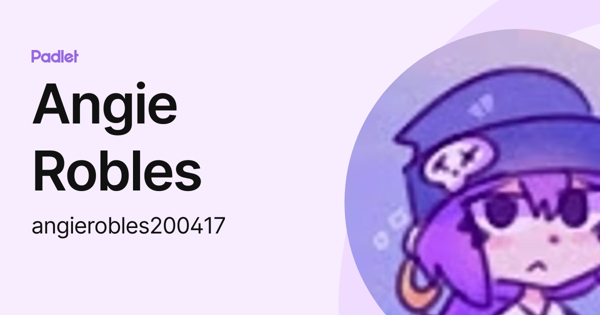 Angie Robles (angierobles200417) profile | Padlet