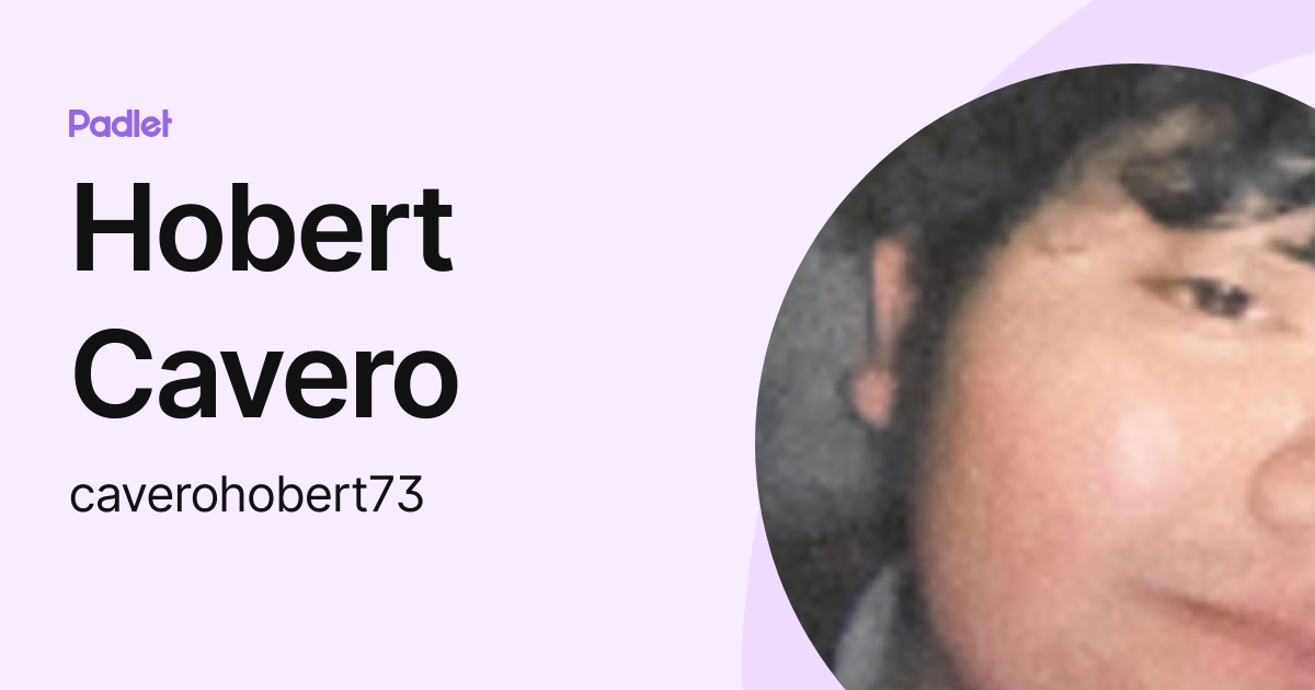 Hobert Cavero (caverohobert73) profile | Padlet