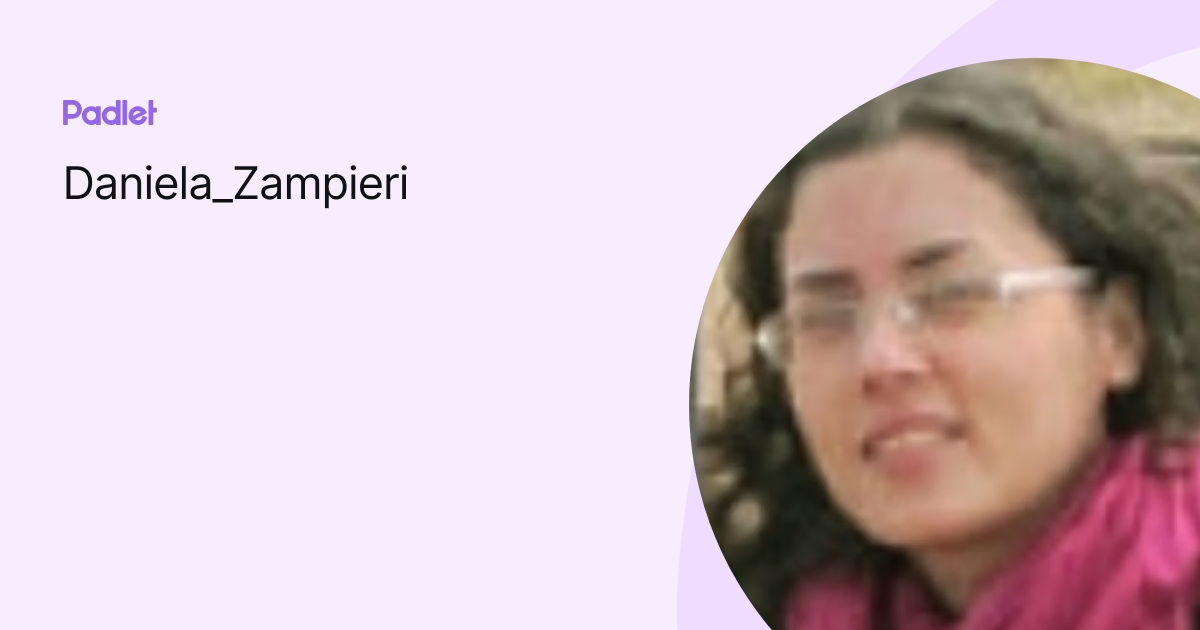 Daniela_Zampieri profile | Padlet
