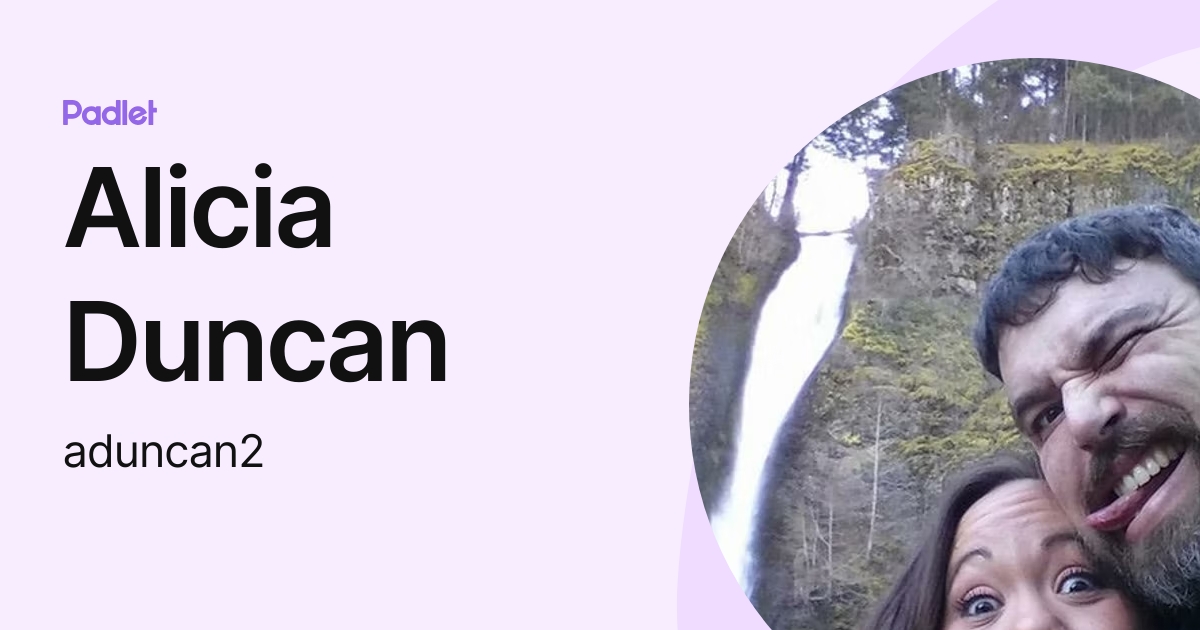 Alicia Duncan (aduncan2) profile | Padlet