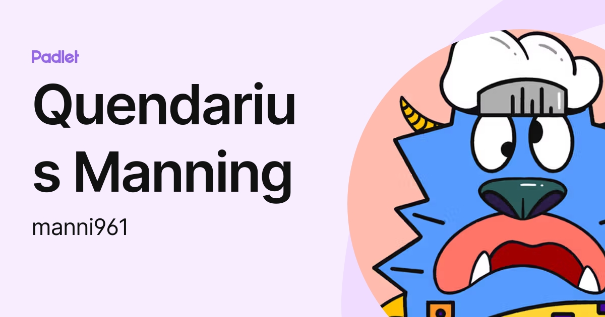Quendarius Manning (manni961) profile | Padlet