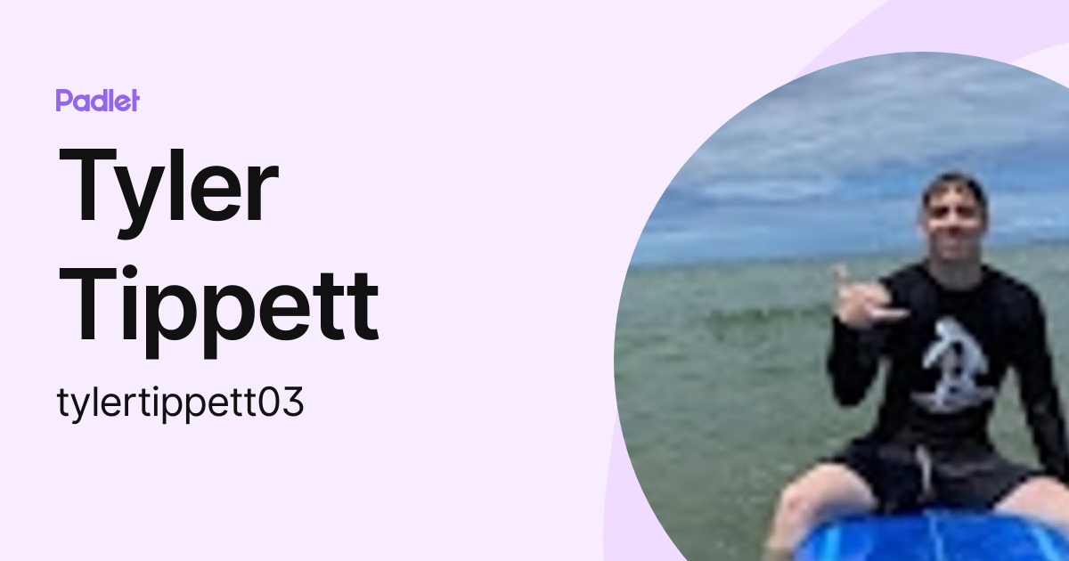 Tyler Tippett (tylertippett03) profile | Padlet