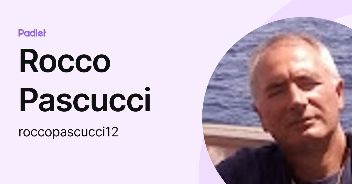 Rocco Pascucci (roccopascucci12) profile | Padlet