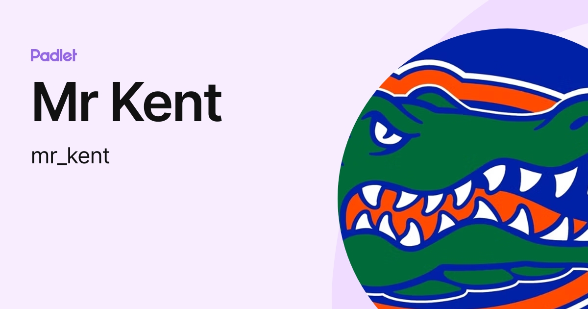 Mr Kent (mr_kent) profile | Padlet