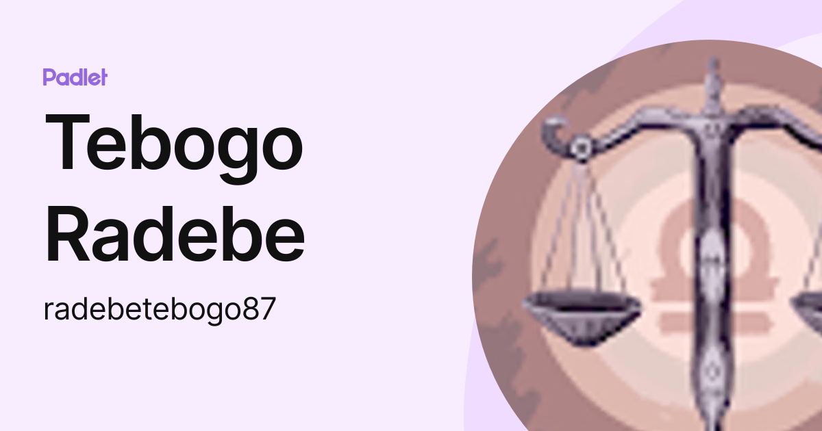 Tebogo Radebe (radebetebogo87) profile | Padlet