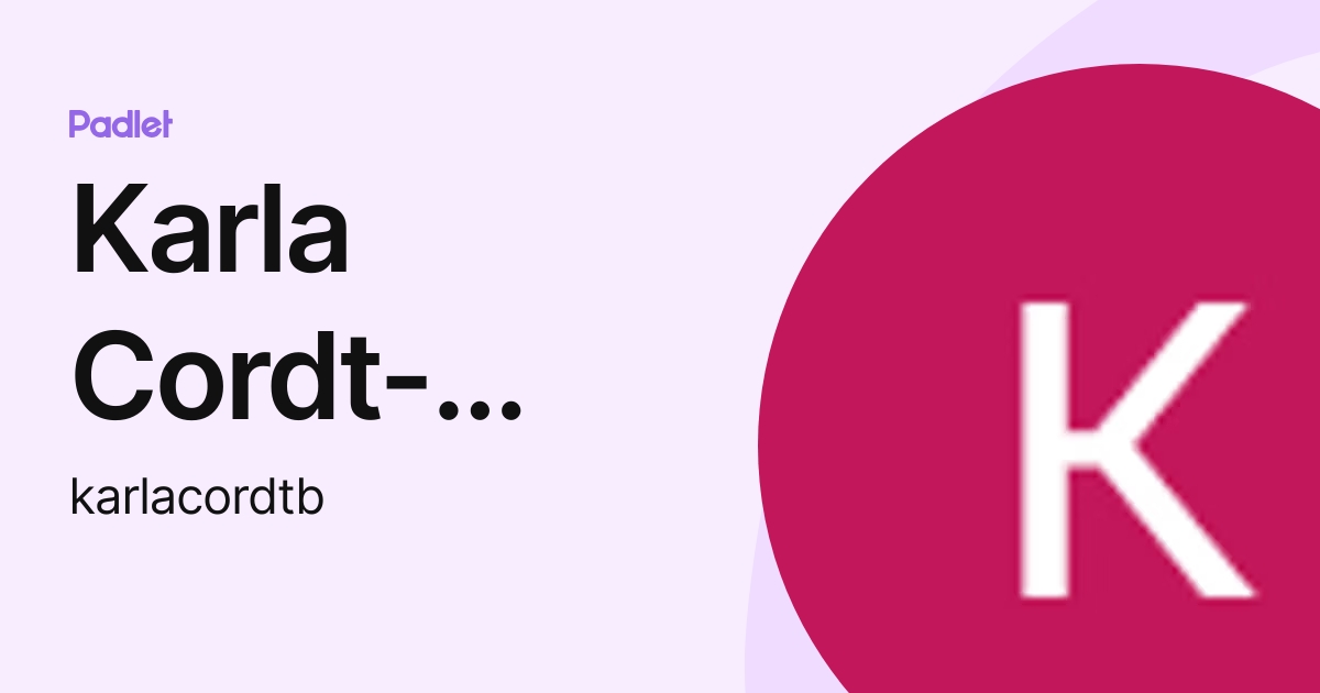 Karla Cordt-Bergholt (karlacordtb) profile | Padlet