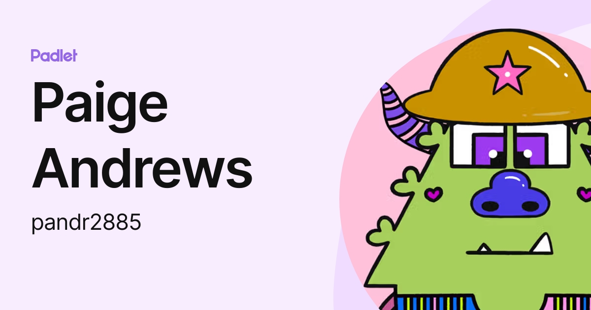 Paige Andrews (pandr2885) profile | Padlet