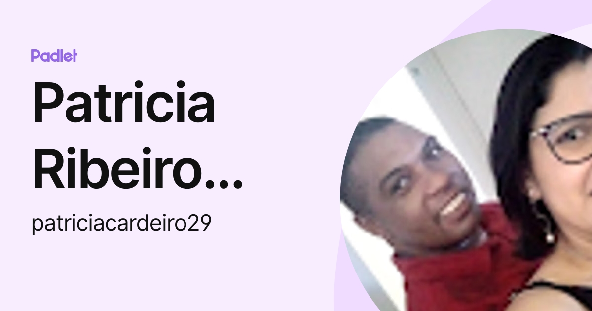 Patricia Ribeiro (Páh) (patriciacardeiro29) profile | Padlet