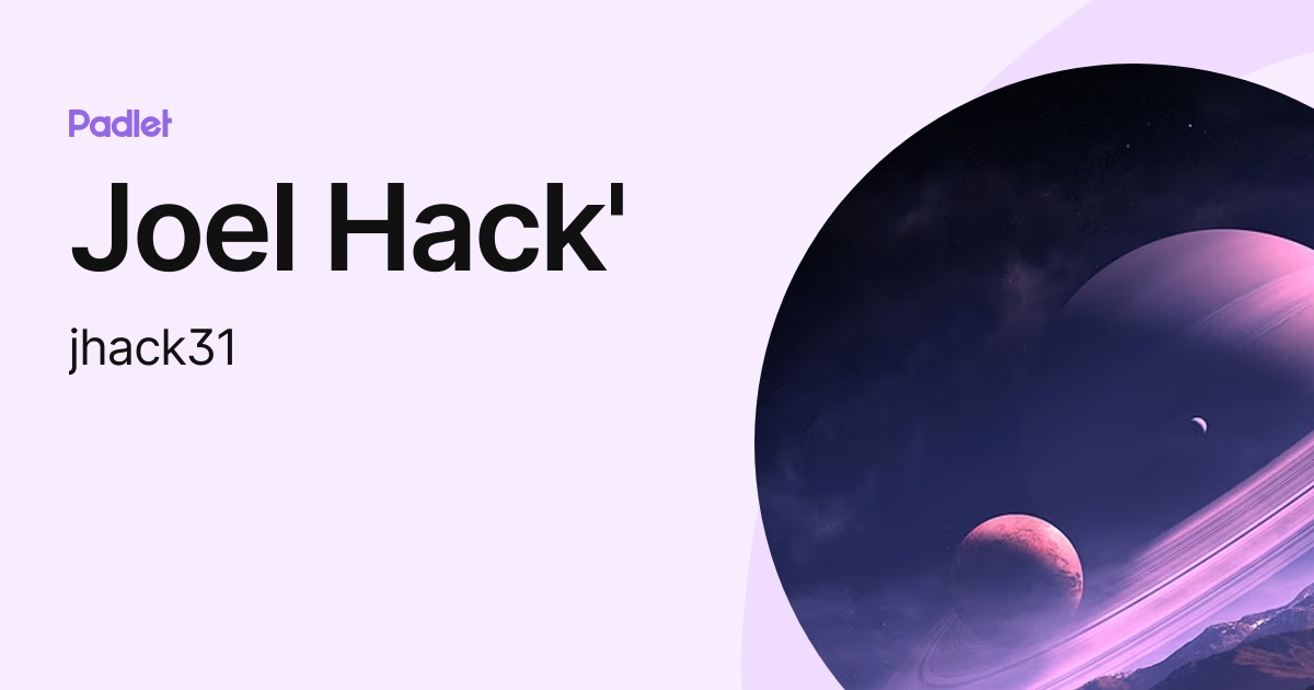 Joel Hack' (jhack31) profile | Padlet