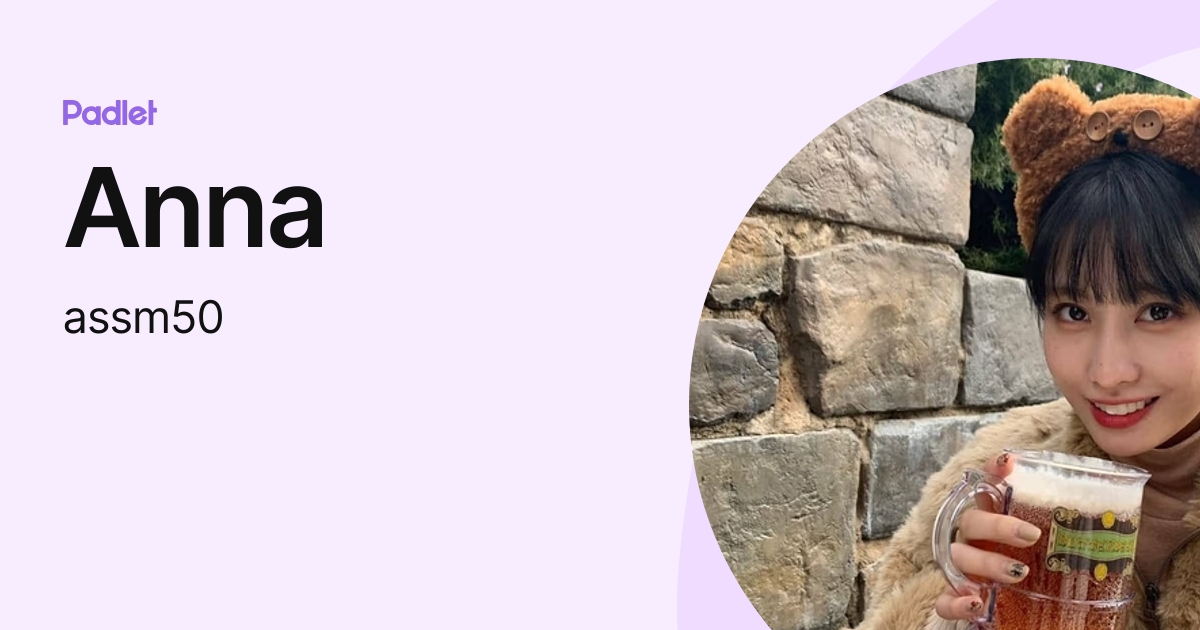 Anna (assm50) profile | Padlet
