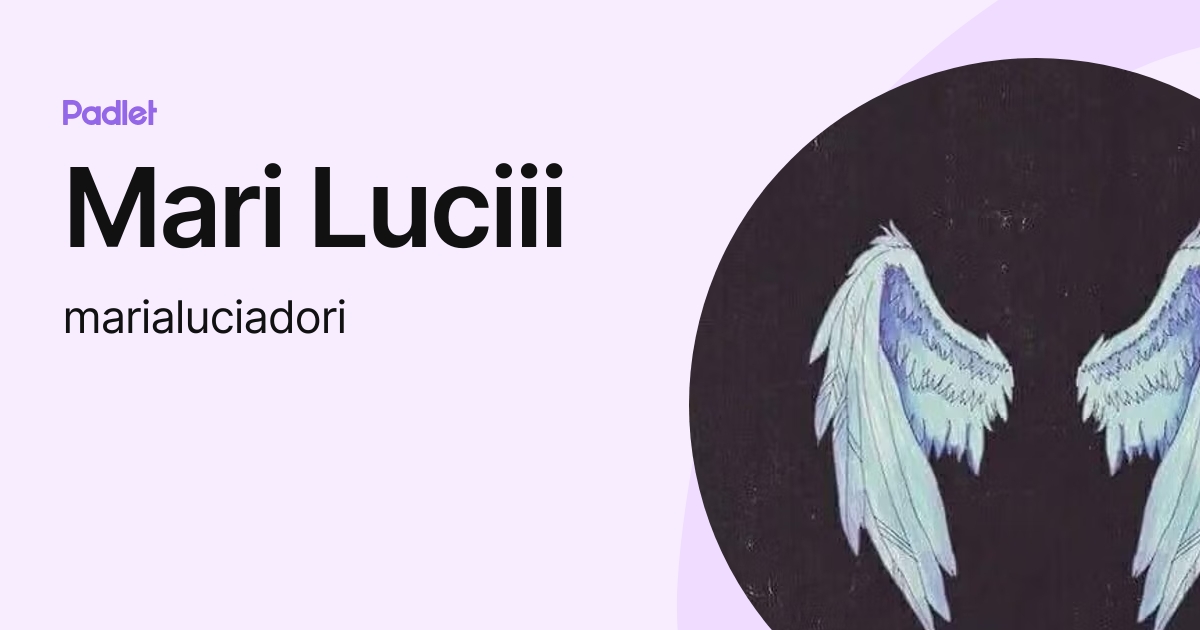 Mari Luciii (marialuciadori) profile | Padlet