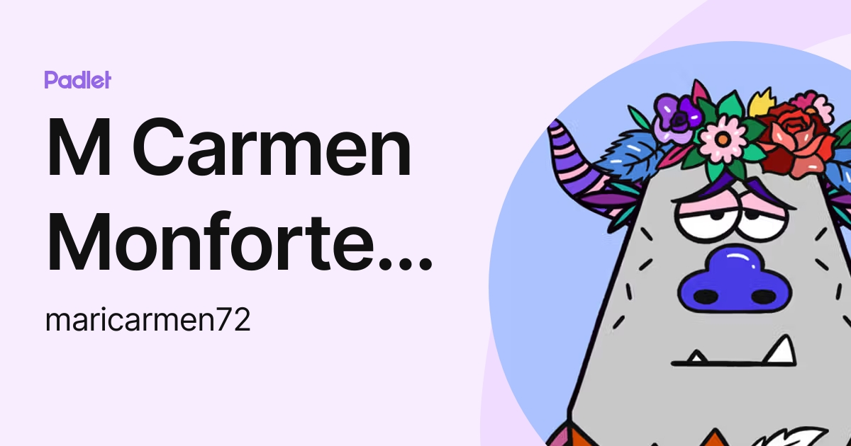 M Carmen Monforte PADLET (maricarmen72) profile | Padlet
