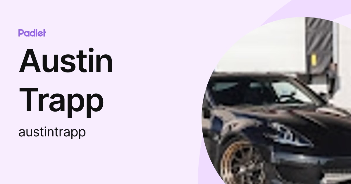 Austin Trapp (austintrapp) profile | Padlet