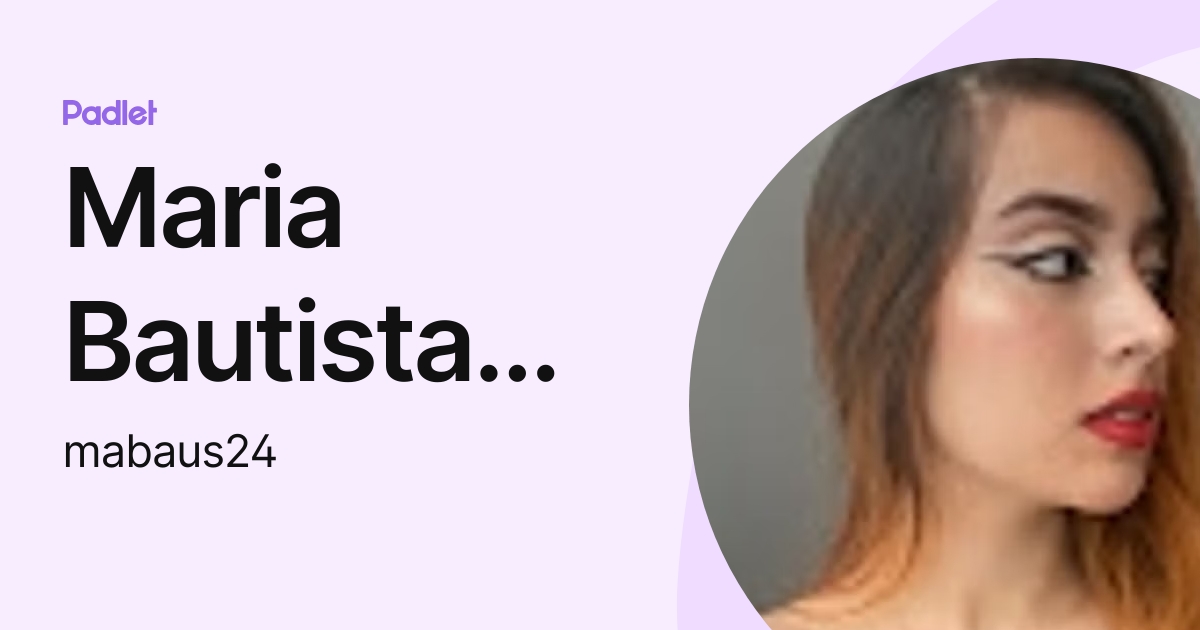 Maria Bautista useche (mabaus24) profile | Padlet