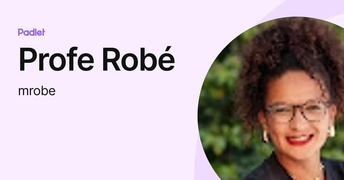 Profe Robé (mrobe) profile | Padlet
