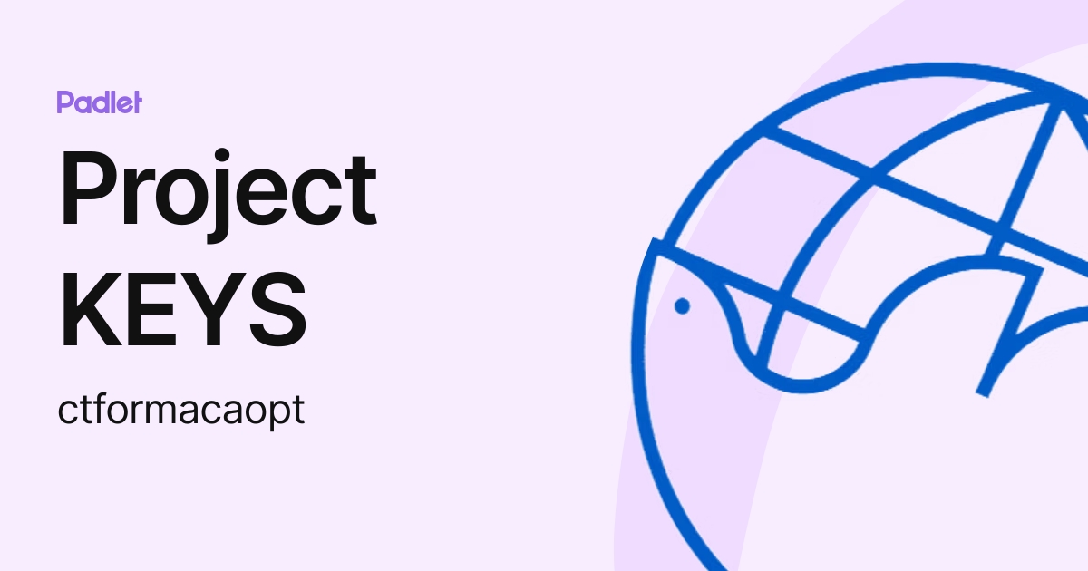 Project KEYS (ctformacaopt) profile | Padlet