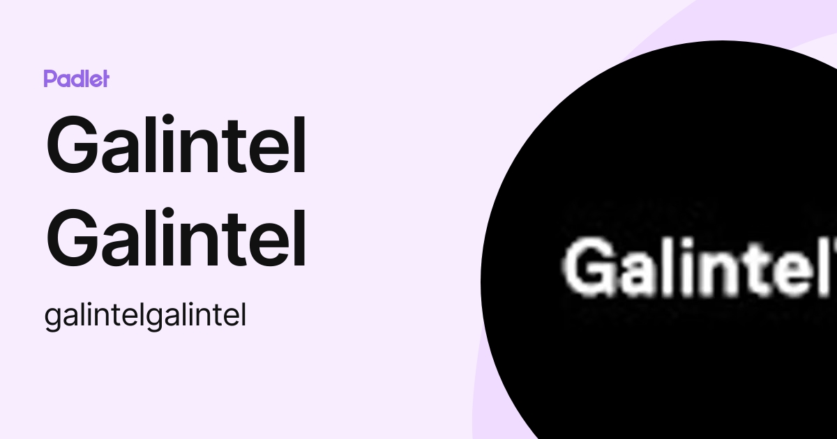 Galintel Galintel (galintelgalintel) profile | Padlet