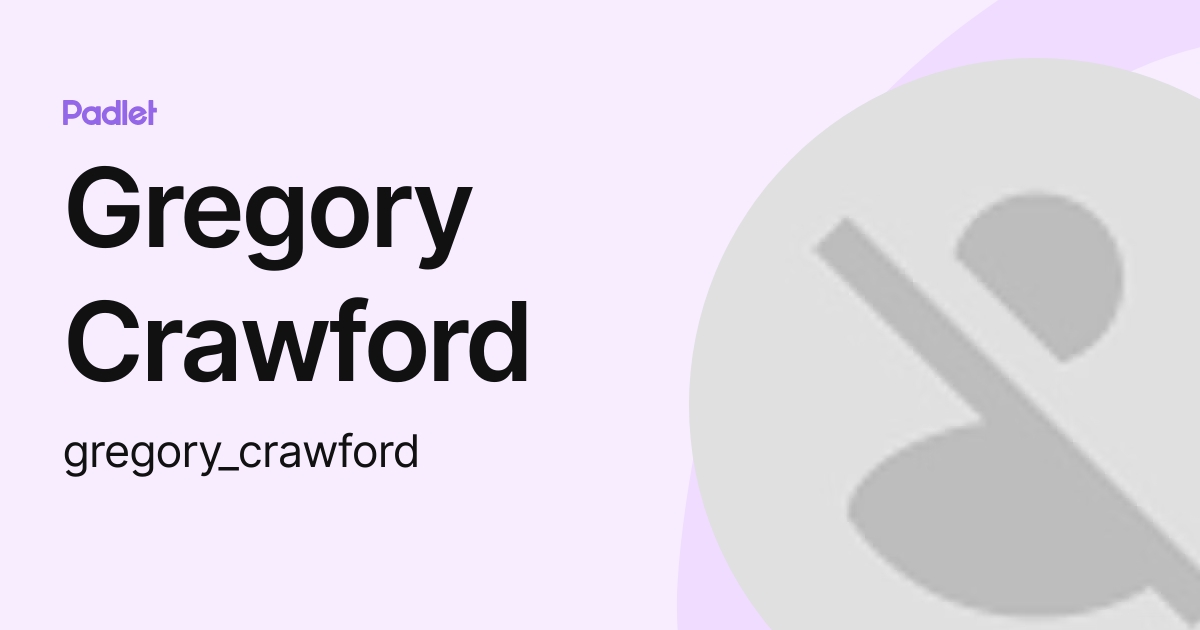 Gregory Crawford (gregory_crawford) profile | Padlet