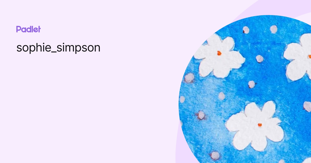 Sophie Simpson Profile Padlet