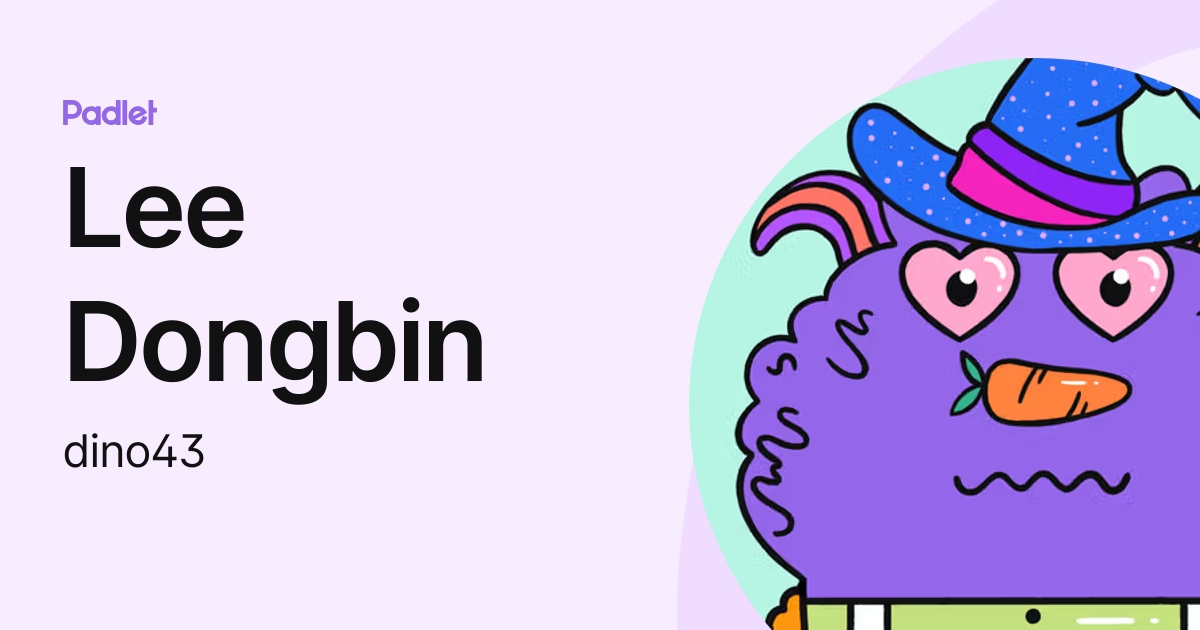 Lee Dongbin (dino43) profile | Padlet