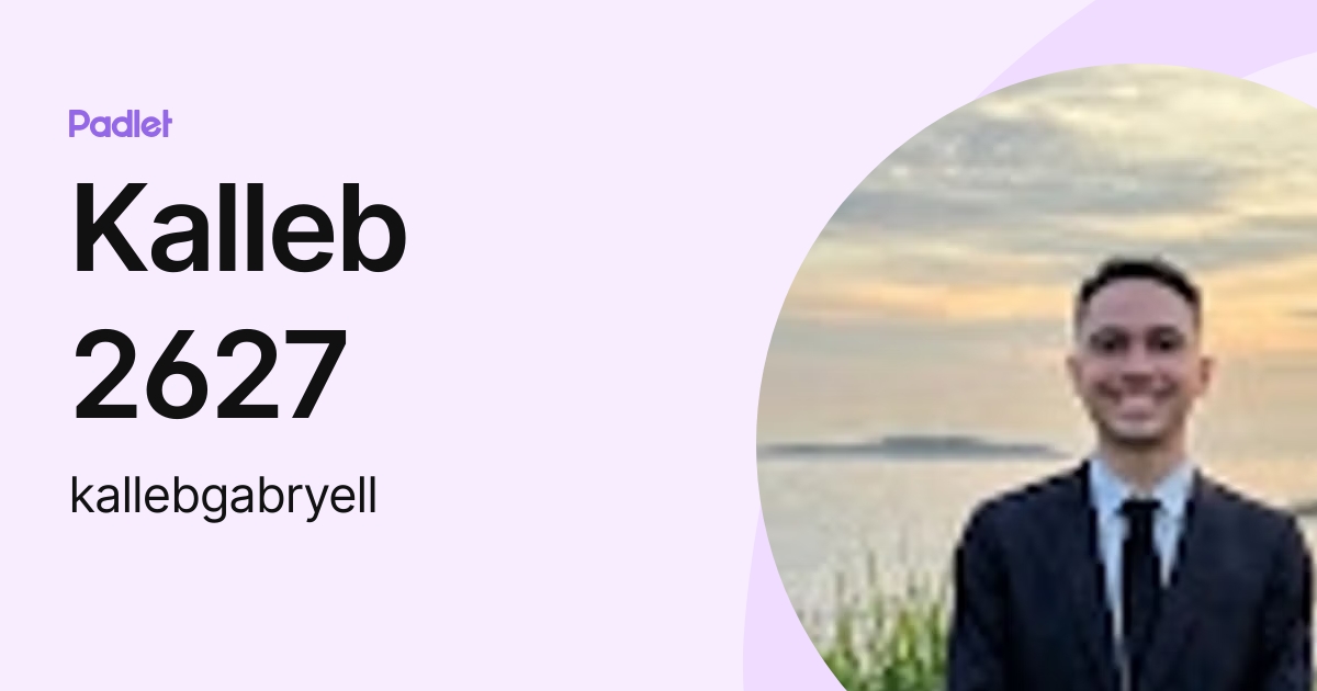 Kalleb 2627 (kallebgabryell) profile | Padlet