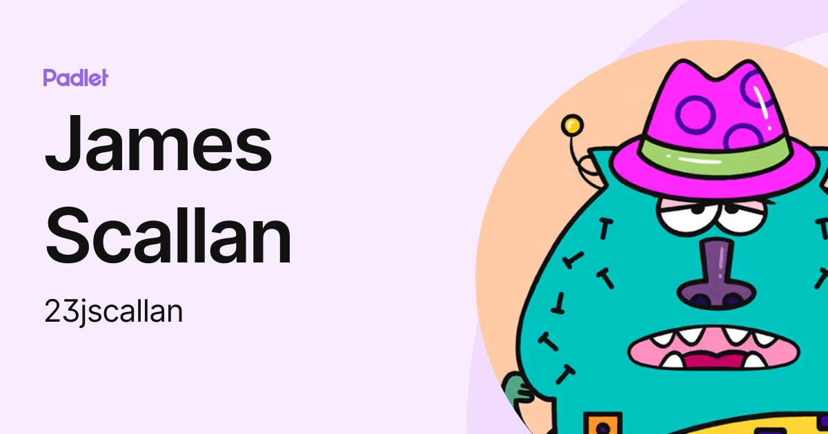 James Scallan (23jscallan) profile | Padlet