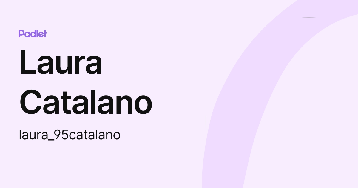 Laura Catalano (laura_95catalano) profile | Padlet
